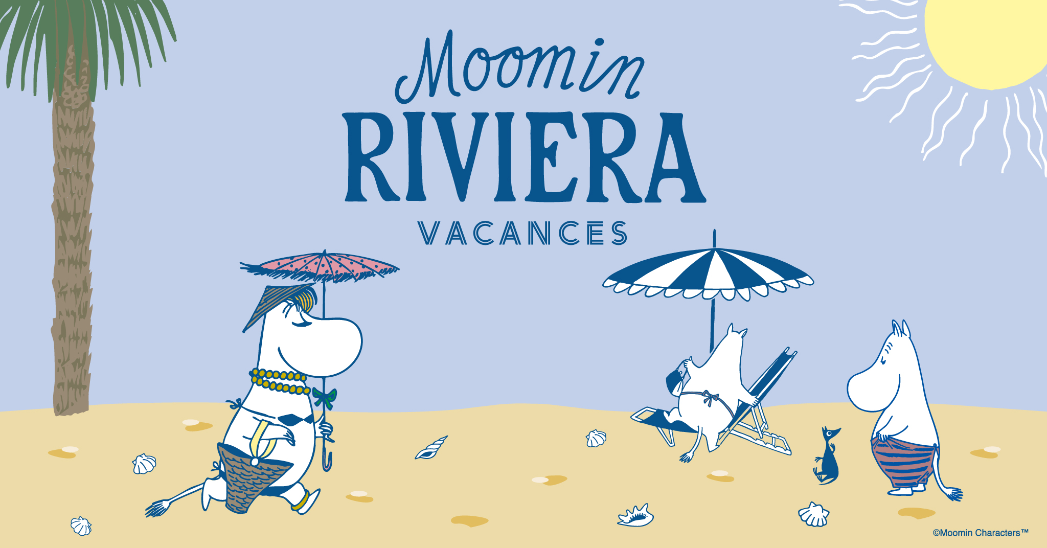 【Moomin RIVIERA VACANCES】“ムーミン”と過ごす海辺の時間 | ムーミン公式サイト
